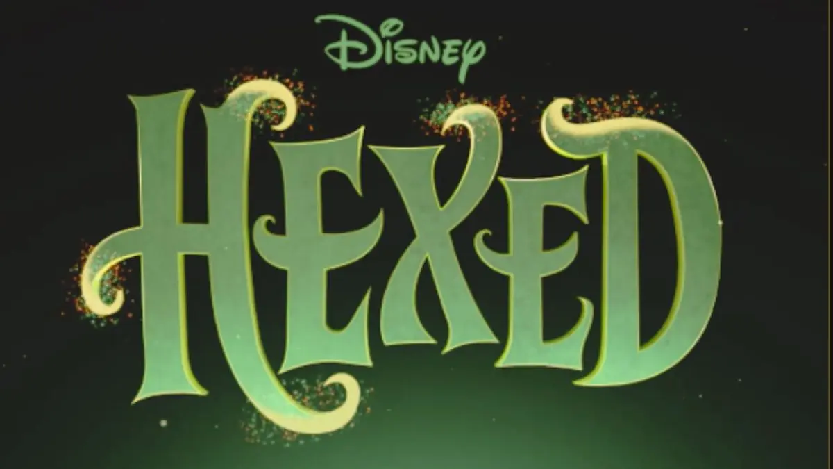 Disney Reveals First Look at Magical New Film 'Hexed'